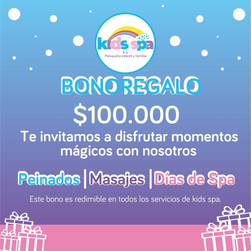 Bono Regalo 100mil Pesos - Kids Spa Peluquería